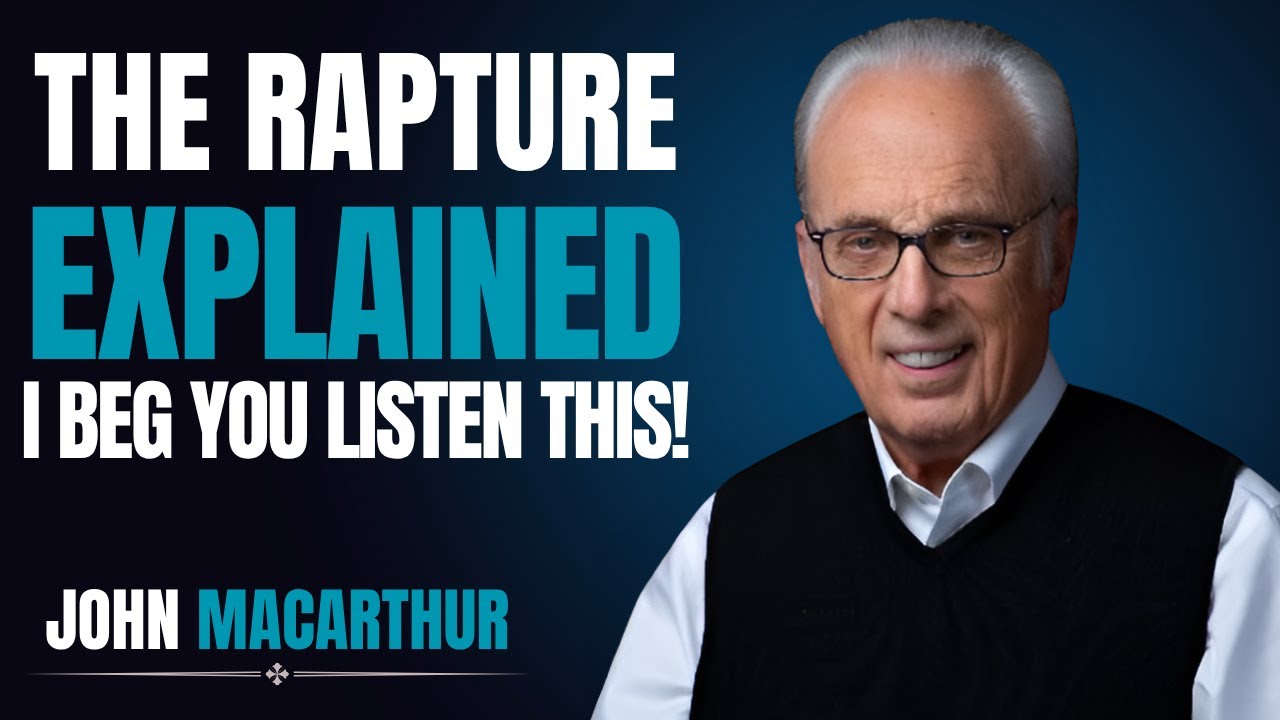 The Rapture Won’t Happen How You Think....John MacArthur - YouTube