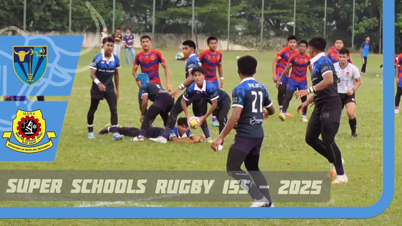 Super Schools Rugby 15's 2025 - Pool C - Victoria Institution vs MRSM ...