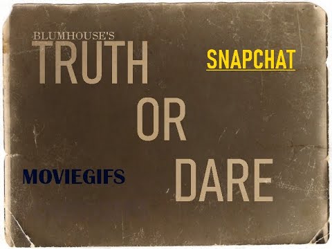 TRUTH OR DARE // SNAPCHAT / 2018 - YouTube