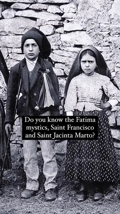 Saints Jacinta and Francisco Marto 🙏🏻 #catholic - YouTube