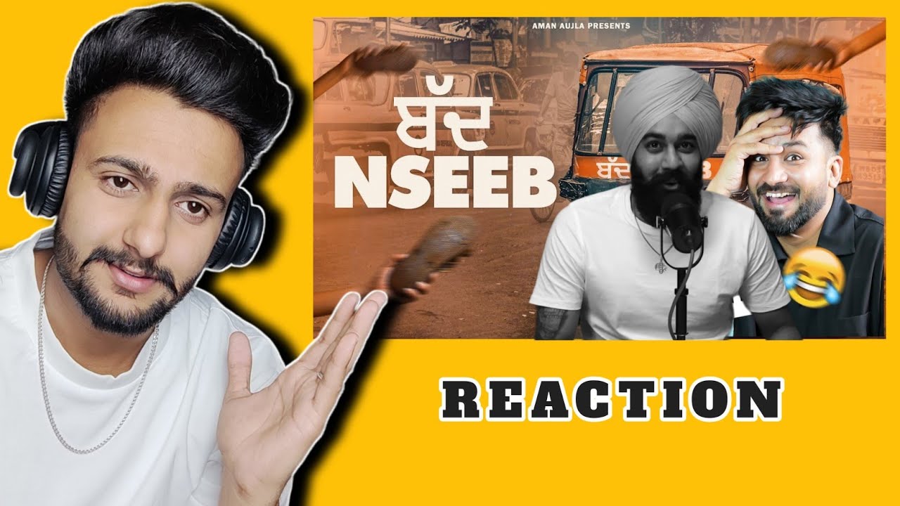 Reaction on BADNSEEB (Official Music Video) Aman Aujla | Diss to Nseeb ...