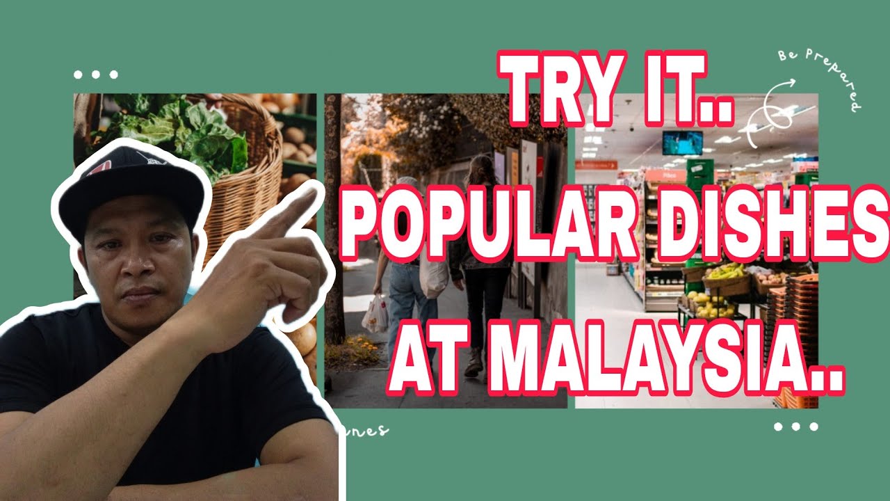 Dishes at malaysia..try it guys - YouTube