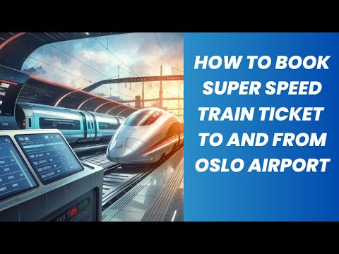 How to book super speed train ticket to and from Oslo airport - YouTube