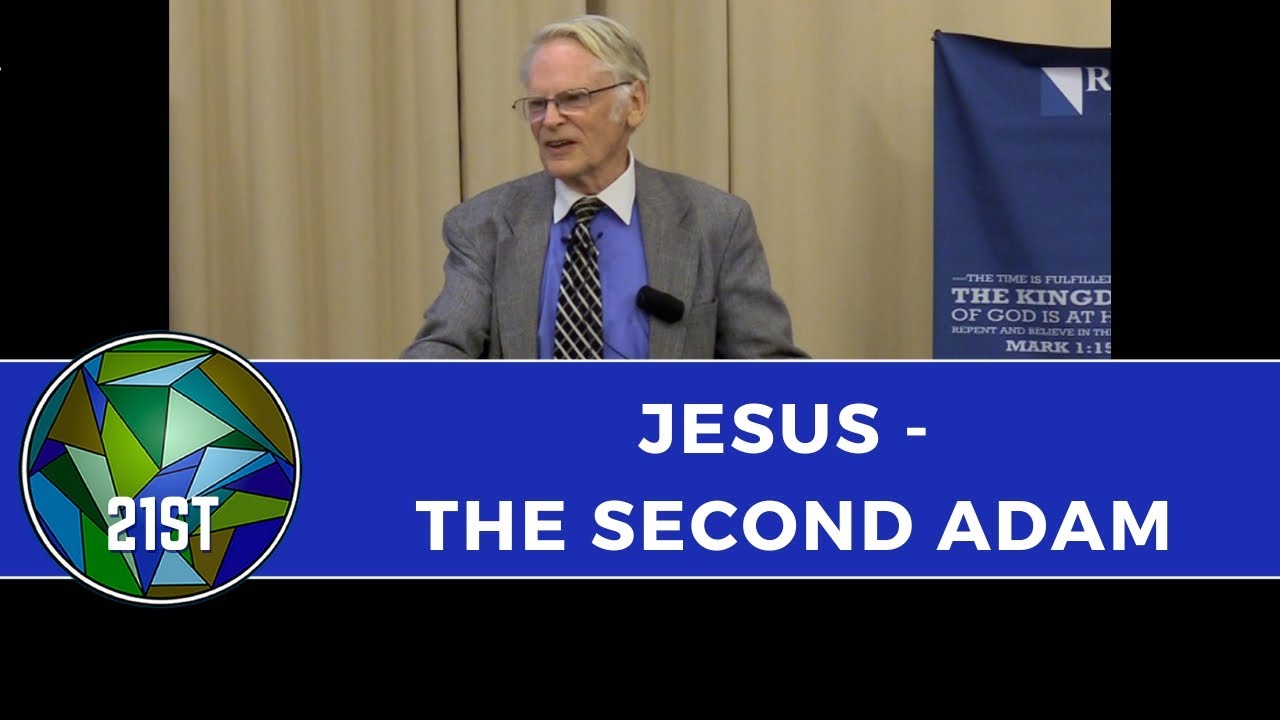 Jesus, The Second Adam - by Anthony Buzzard - YouTube