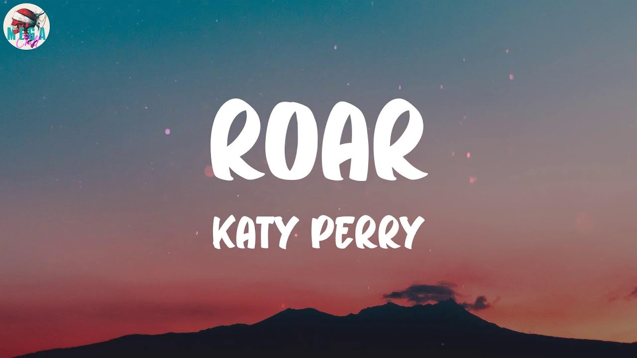 Katy Perry - Roar (Lyrics) - YouTube