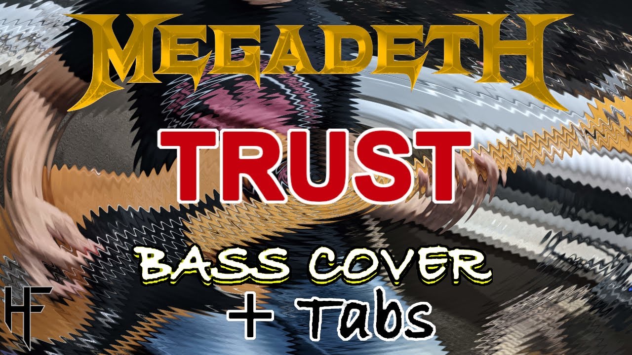 Megadeth - Trust [Bass Cover] With Tabs and Lyrics - YouTube