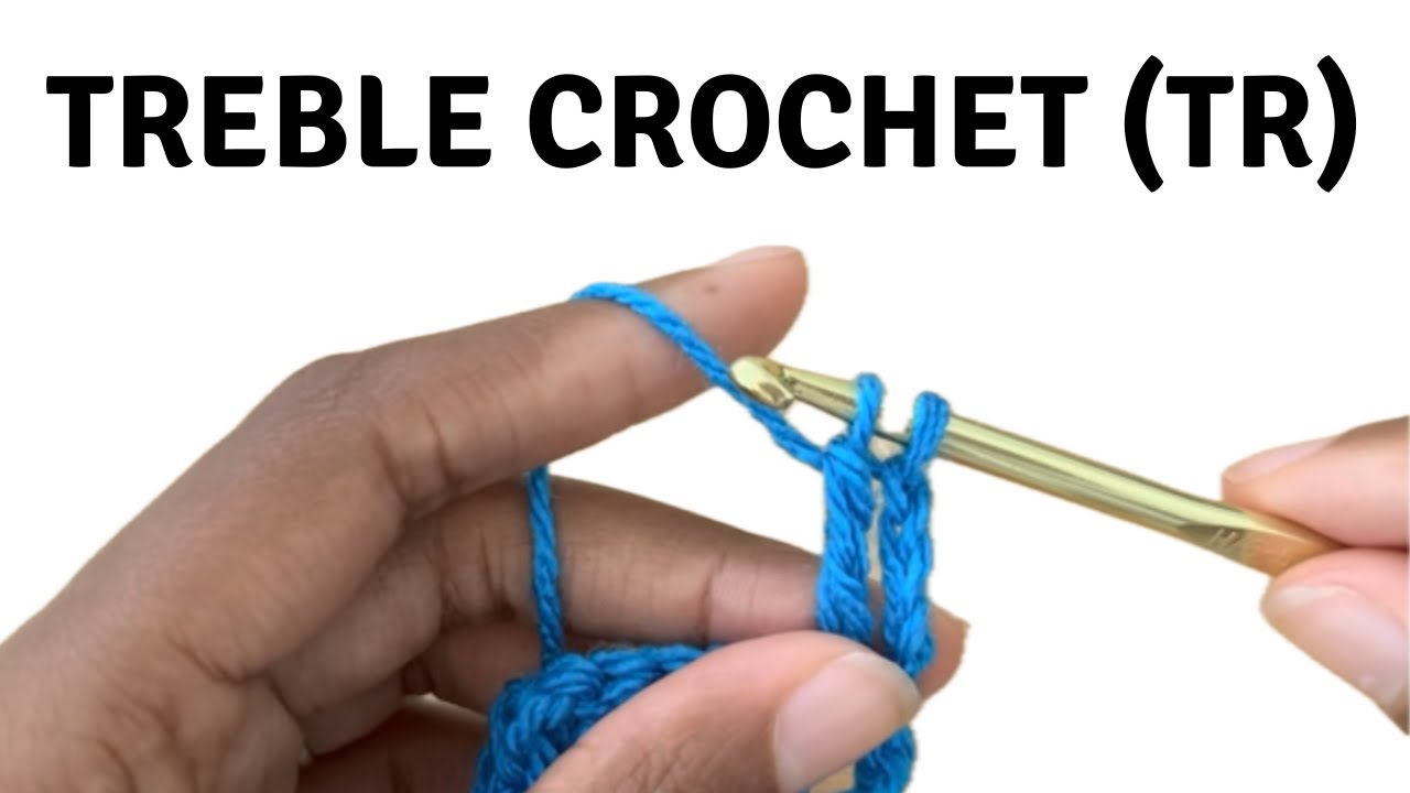 How to Triple Crochet (TR) | Step by Step Tutorial For Beginners - YouTube