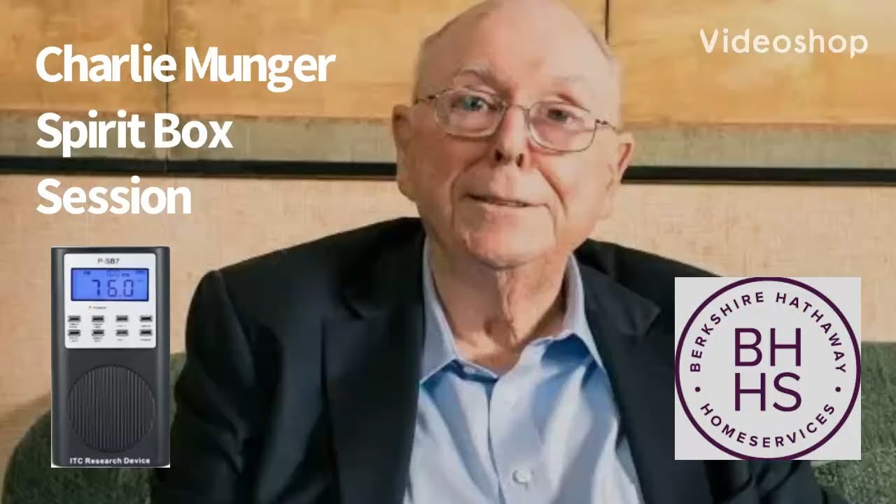 Charlie Munger (Berkshire Hathaway) Celebrity Spirit Box Session ...