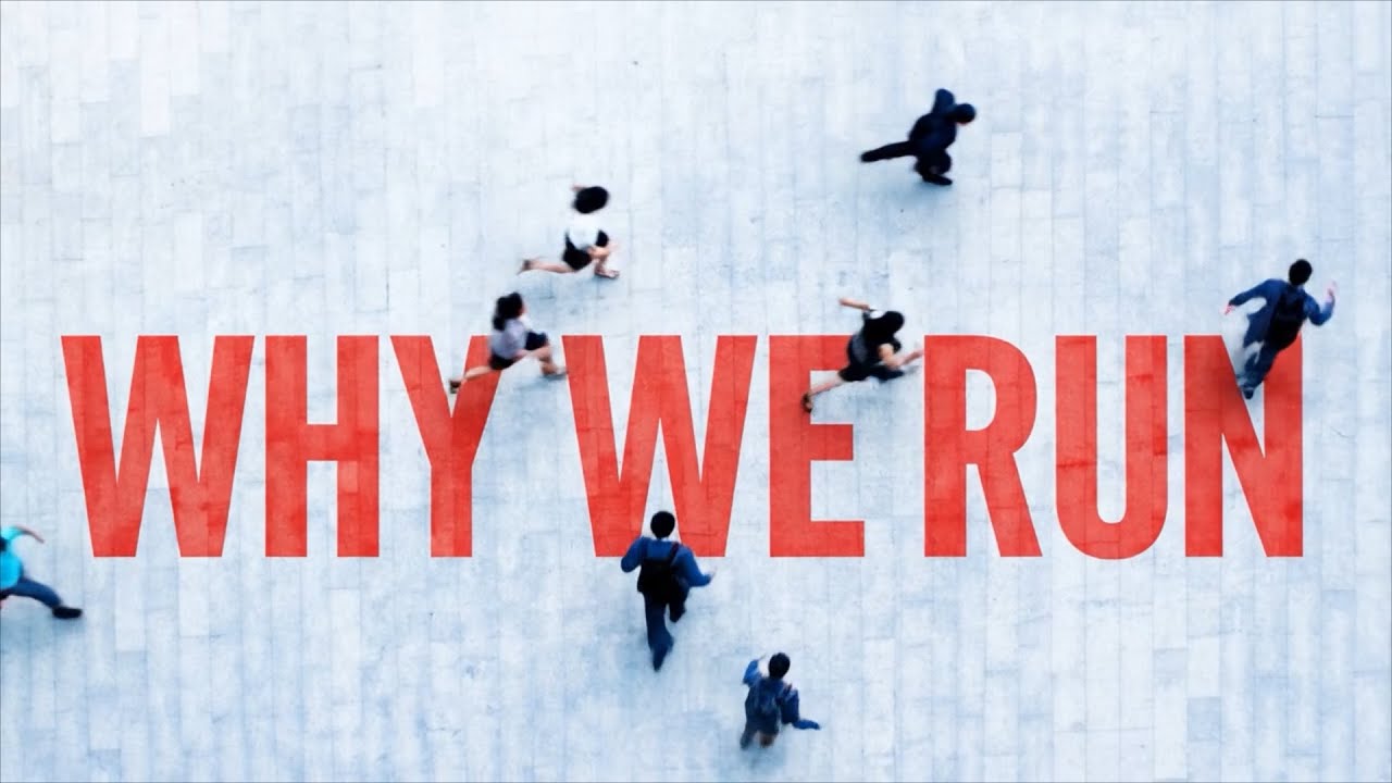Why We Run - Part 1 - YouTube