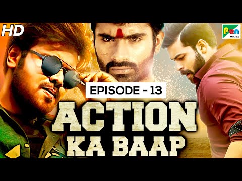 Action Ka Baap - EP - 13 | Superhit Action Scenes | Tholi Prema, Zinda Hoon Mein
