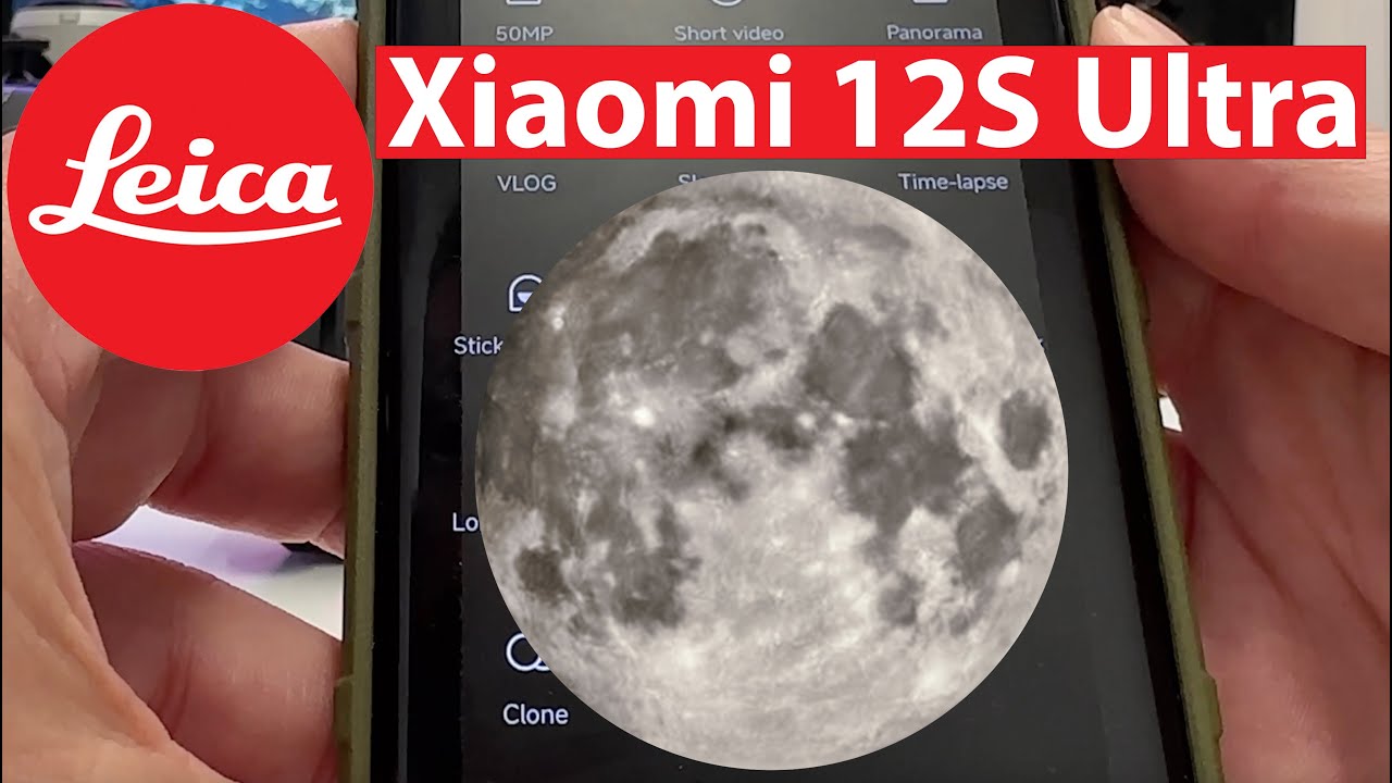 Xiaomi 12S Ultra | LEICA Phone Moon Zoom - YouTube