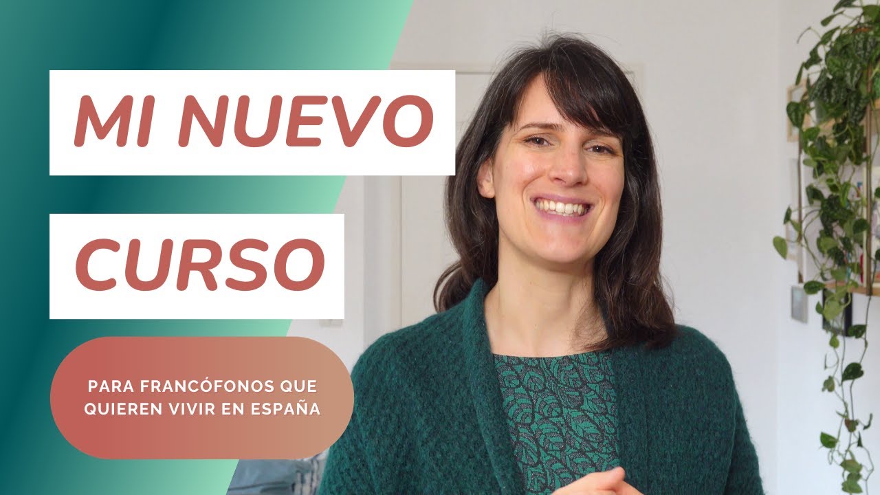 Mon nouveau cours d'espagnol est disponible ! - YouTube