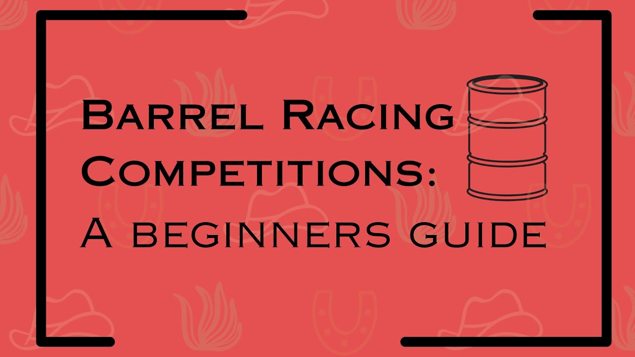 Barrel Racing Competitions: A beginners guide - YouTube