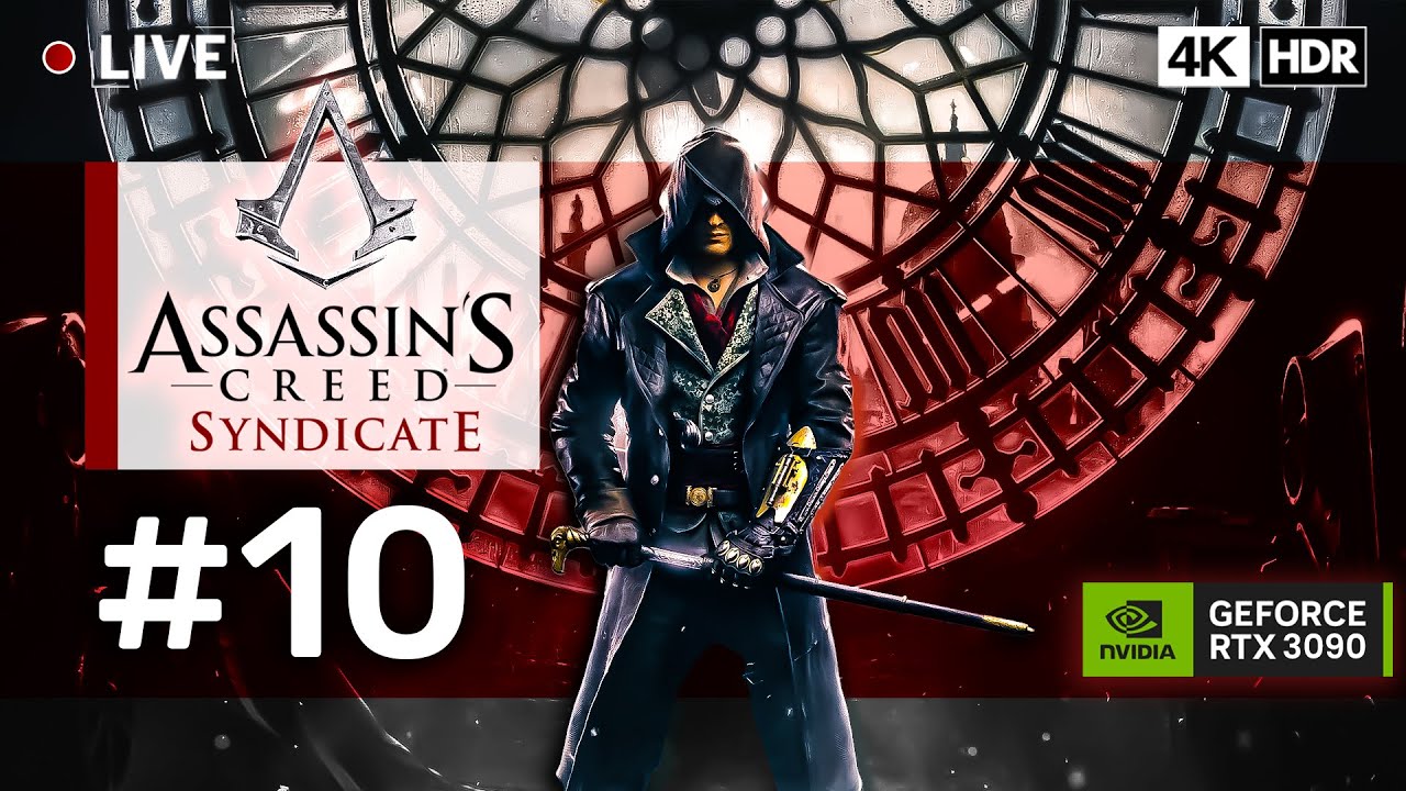 Assassin's Creed® Syndicate # 10 on Intel i9 12900k and RTX 3090! - YouTube