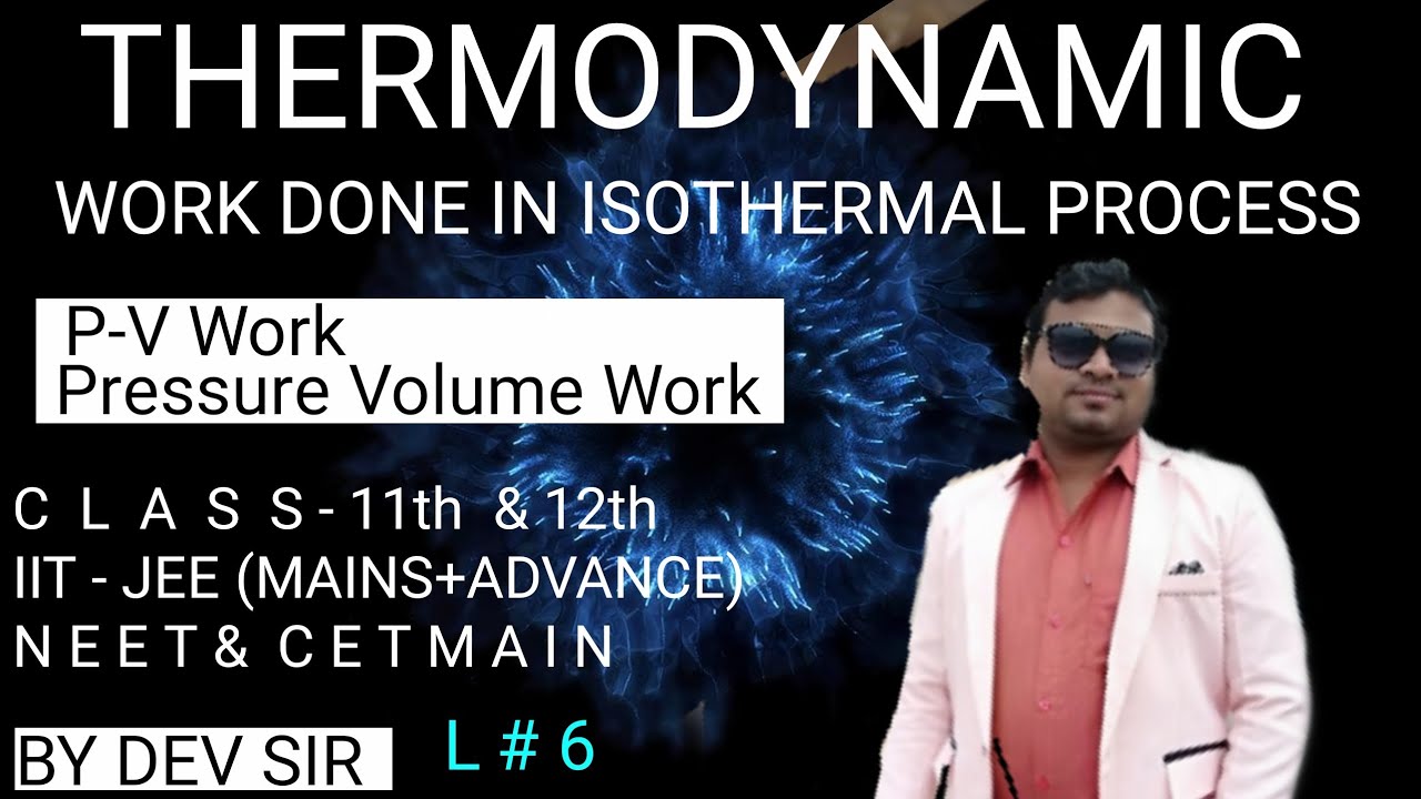 Thermodynamic,L#6,Part-1||Work done in isothermal process - YouTube
