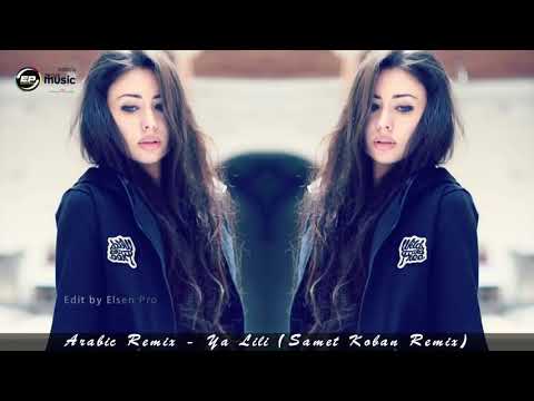 Arabic remix ya Lili remix