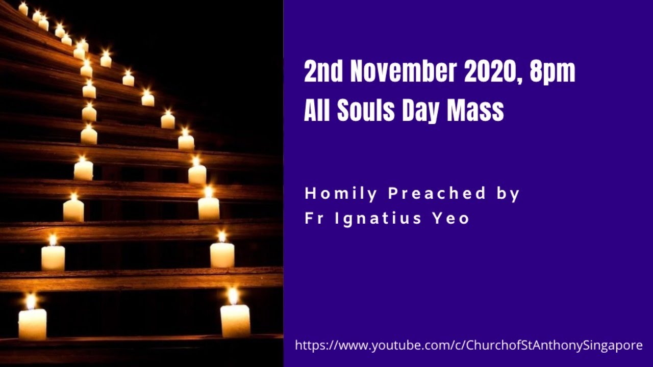 All Souls Day - 2nd November 2020, 8pm Mass - YouTube