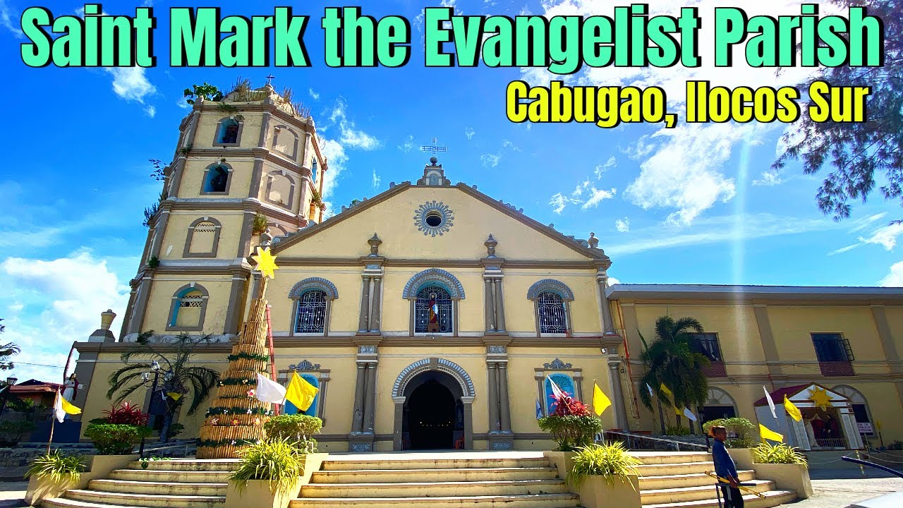 Road Trip | Saint Mark the Evangelist Parish Church | Cabugao, Ilocos ...
