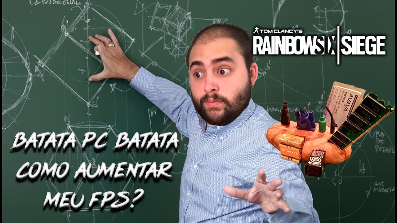 GANHANDO FPS NO R6 - BATATA PC BATATA - YouTube