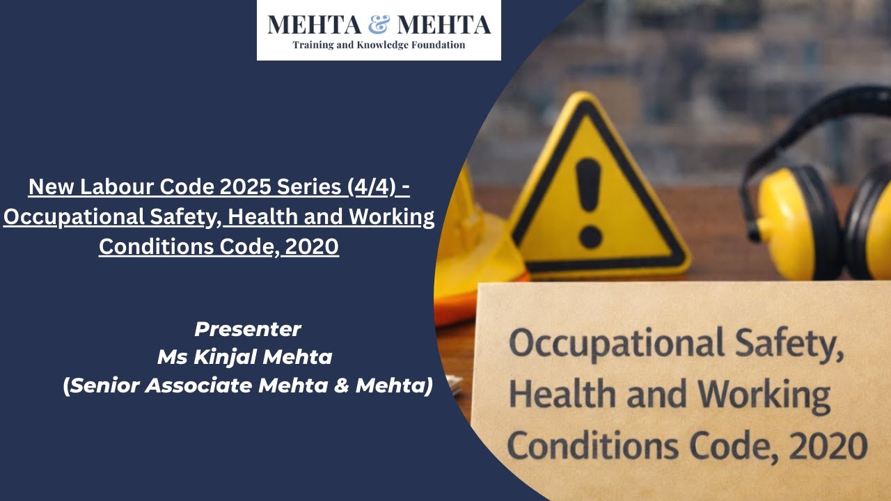 New Labour Code 2025 Series (4/4) - Occupational Safety, Health and ...