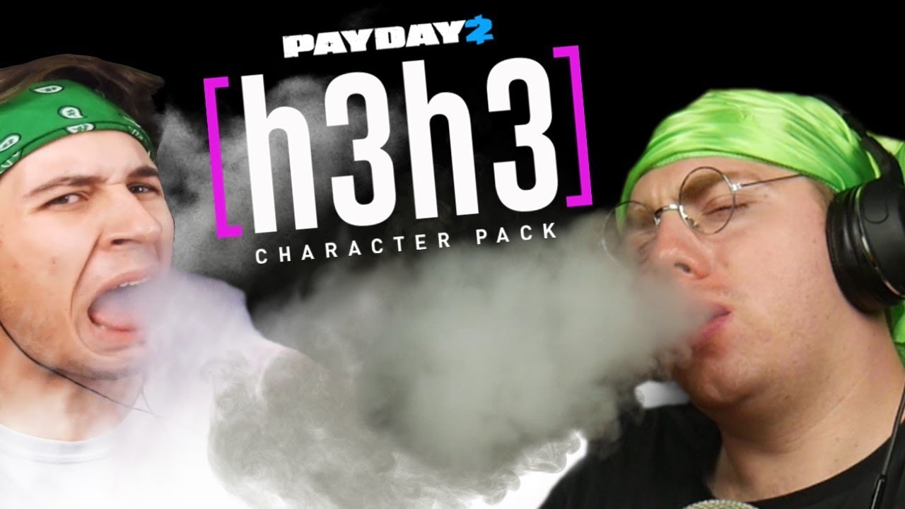 TWO MEN VAPE WHILE PLAYING THE H3H3 DLC! - PAYDAY 2 (Funny Moments ...