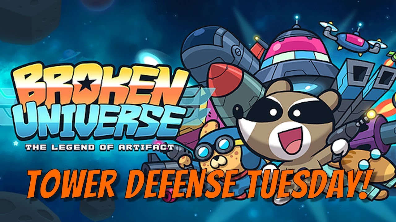 Tower Defense Tuesday- Broken Universe! - YouTube