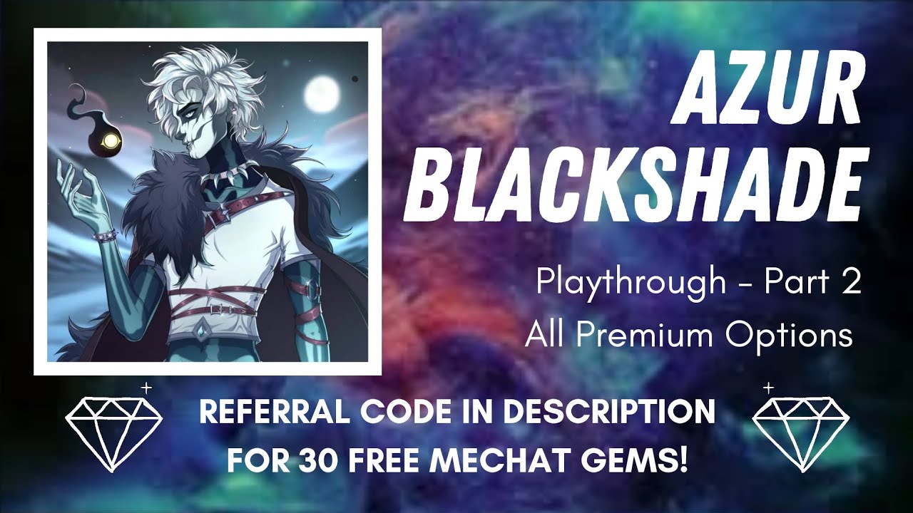 Azur Blackshade - MeChat - Part 2 - All Premium Options - YouTube