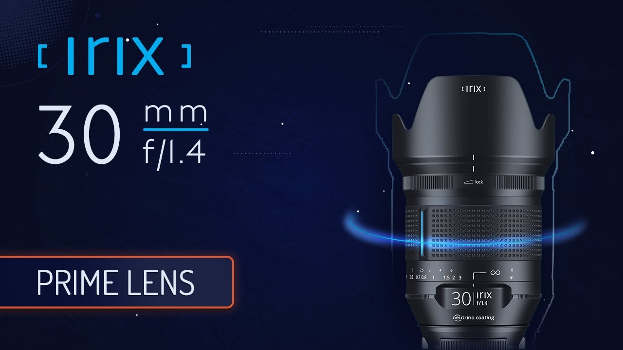 Get to know Irix 30mm f/1.4 - YouTube