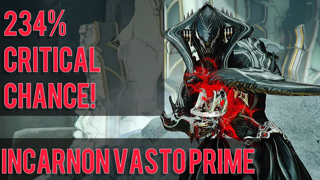 Warframe- Incarnon Vasto Prime Build [2 forma] 234% CRITICAL CHANCE - YouTube