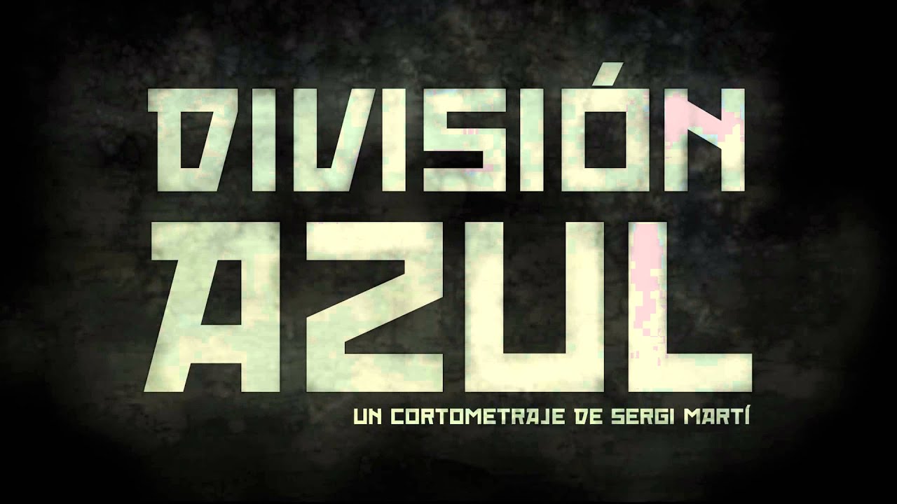 DIVISION AZUL teaser / Blue Division Teaser - YouTube