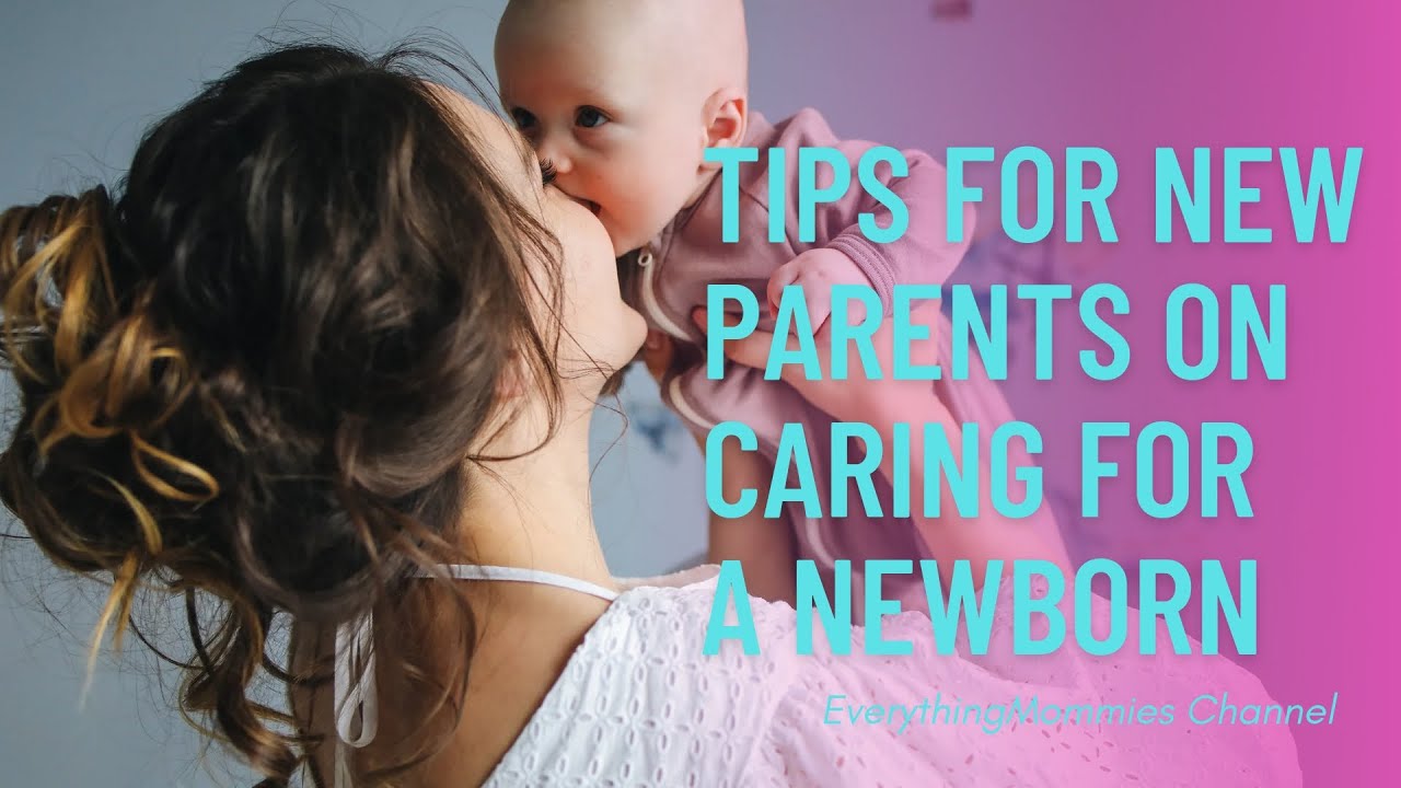 A Guide For First-Time Parents | Newborns Must Know - YouTube