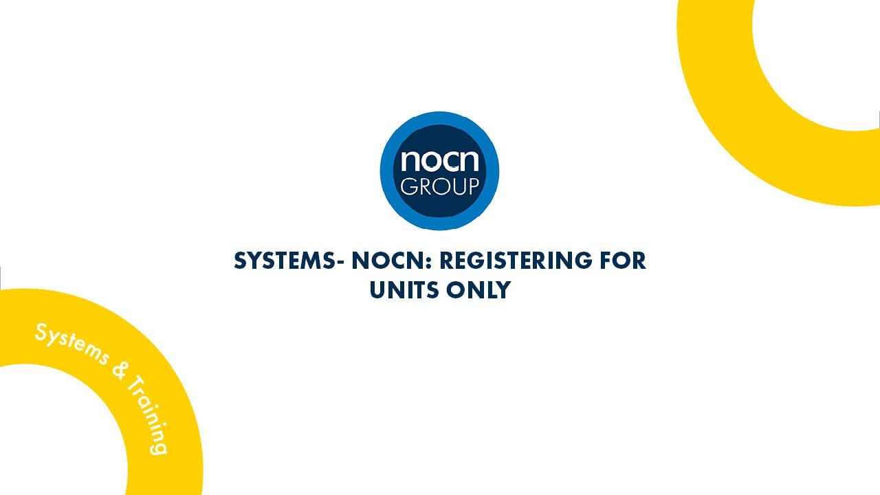 Systems - NOCN: Registering For Units Only - YouTube