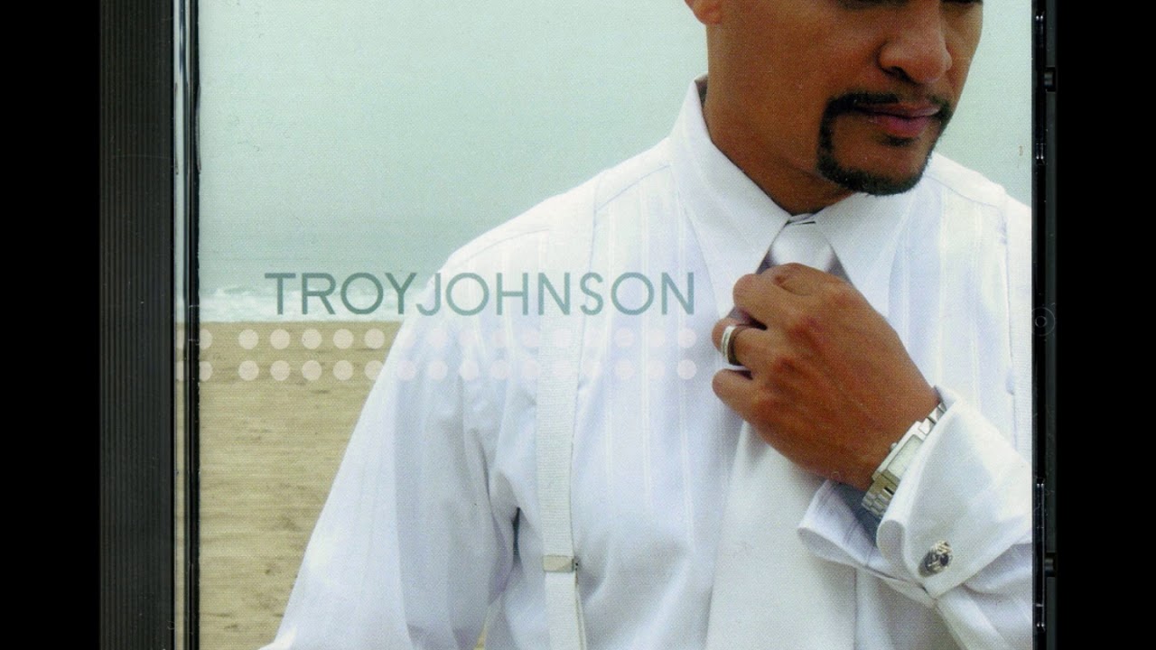 TROY JOHNSON - IT'S YOU (2005) - YouTube