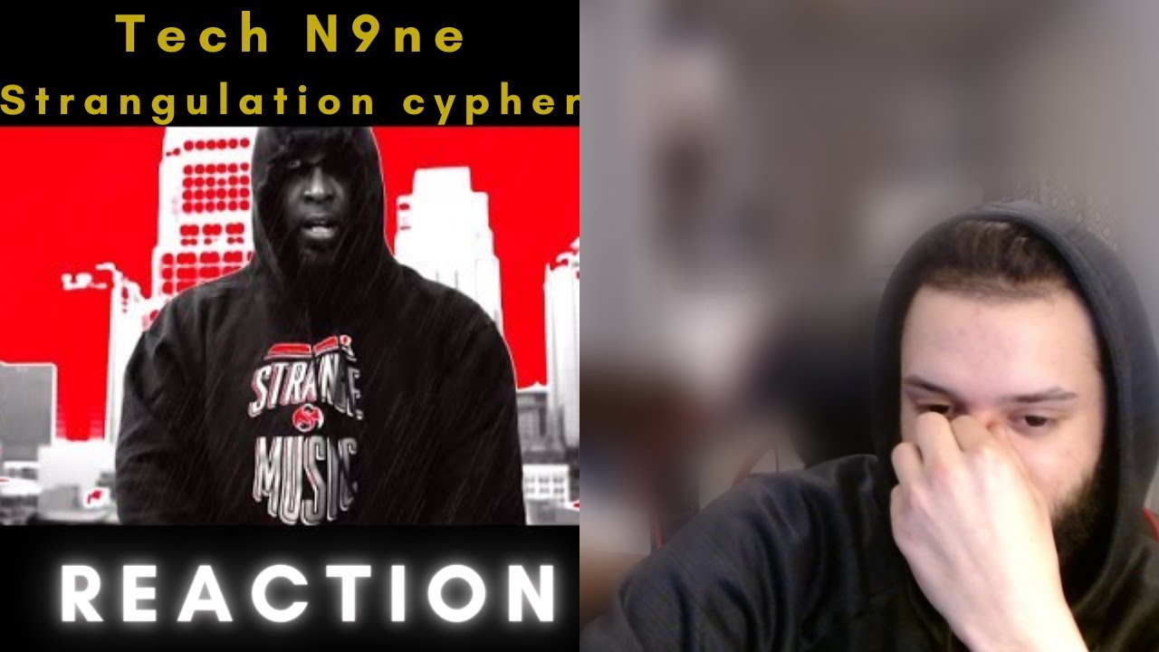 Tech N9ne- Strangulation cypher (Reaction) - YouTube