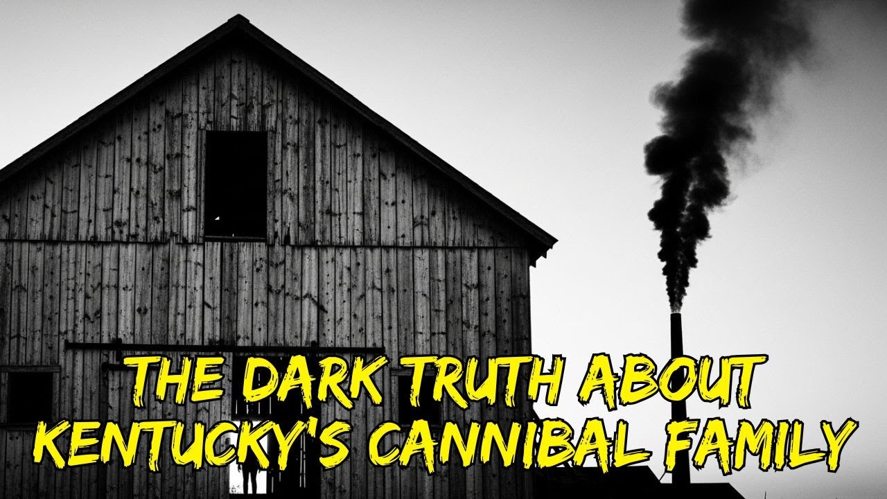 The Dark Truth About Kentucky’s Cannibal Family – America’s Forgotten ...