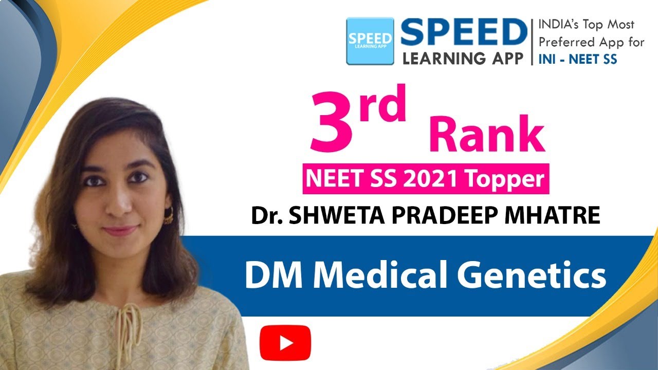 NEET SS DM 2021 | SPEED TOPPER Dr.Shweta Pradeep Mhatre, 3rd Rank, DM ...