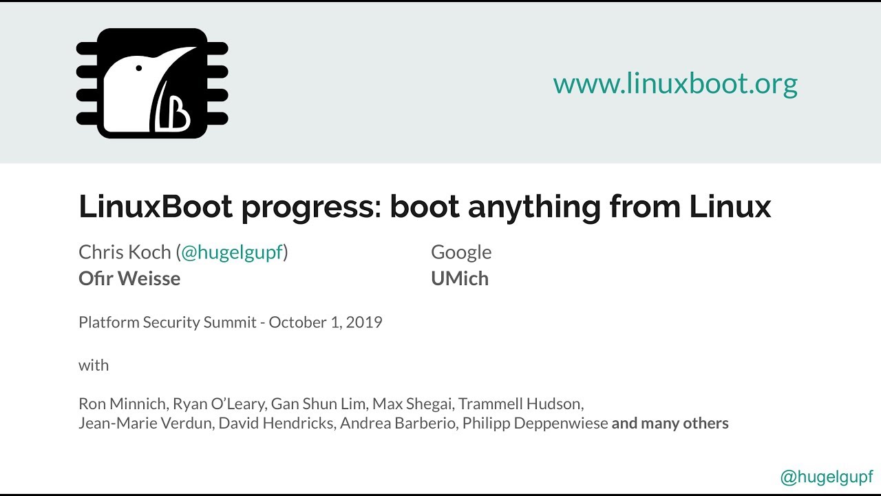 LinuxBoot progress: boot anything from Linux — Chris Koch, Google ...