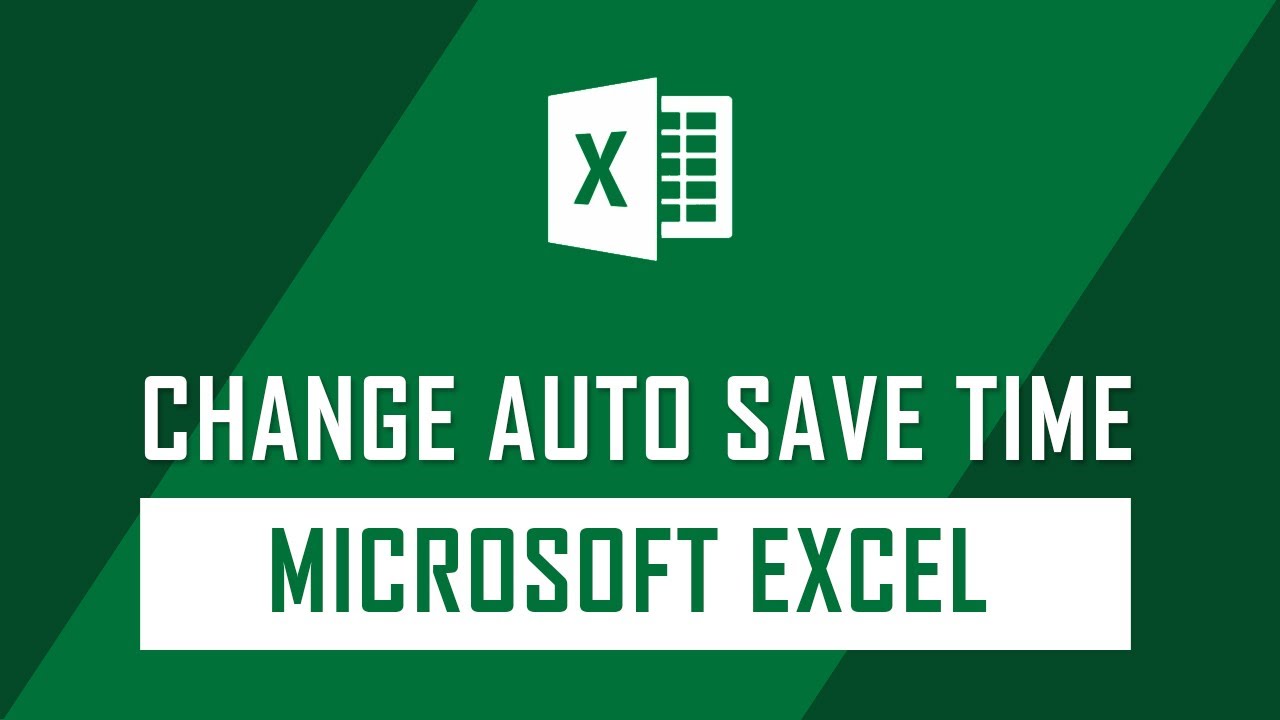 How To Change Auto Save Time Duration In Microsoft Excel YouTube How To Change Auto Save Time Duration In Microsoft Excel YouTube