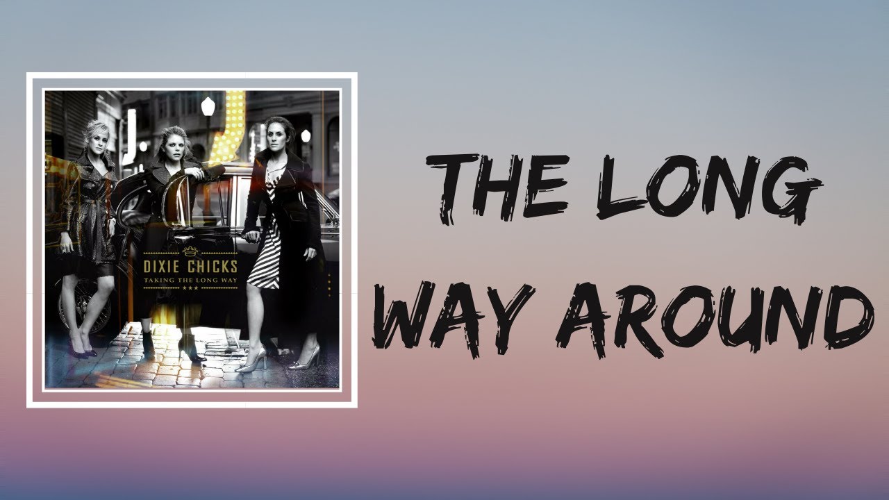 Dixie Chicks Taking The Long Way Album