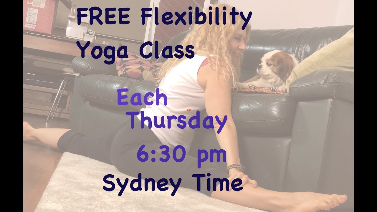 My online Free Flexibility class (inZoom) - YouTube