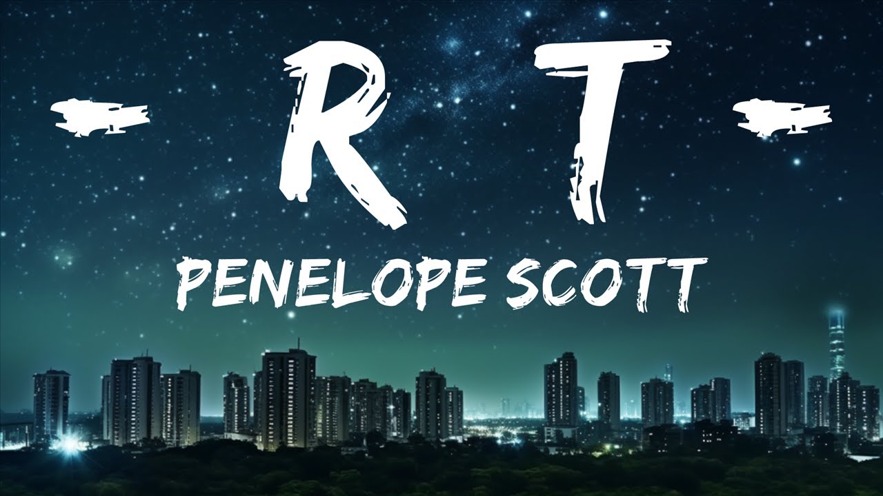 Penelope Scott - Rät (Lyrics) you dumb b i loved you i loved you i ...