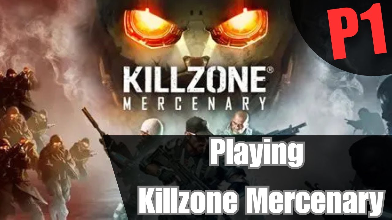 Killzone Mercenary- Justice For All [P1] - YouTube