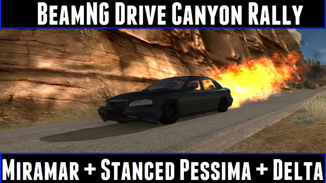 BeamNG Drive Canyon Rally Ep 9 Miramar + Stanced Pessima + Delta - YouTube