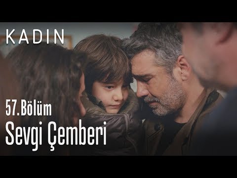 Sevgi çemberi - Kadın 57. Bölüm