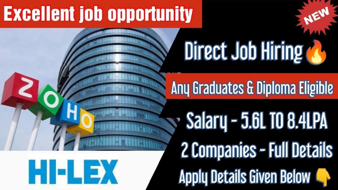 Zoho Corp🔥 Direct Interview & Hi-Lex India pvt ltd | Any Degree/Diploma ...