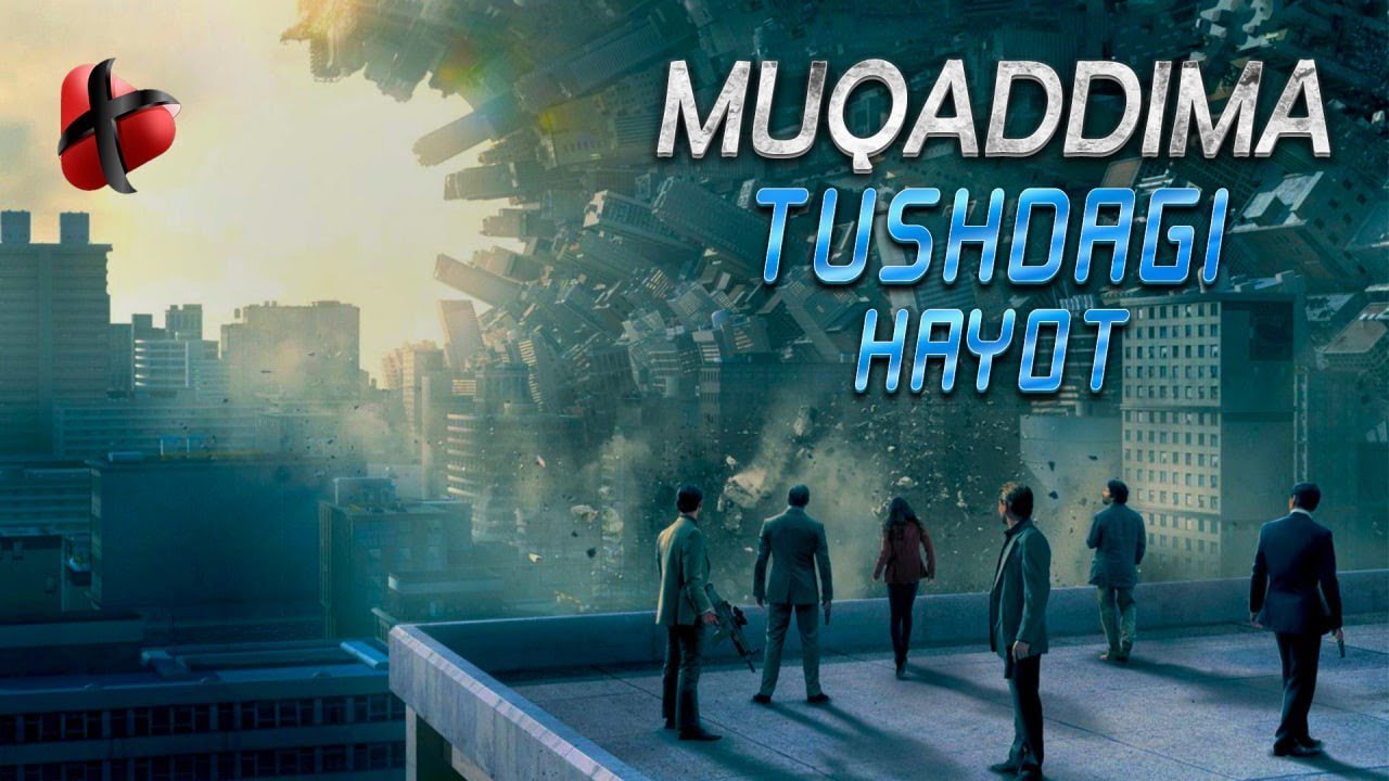 "MUQADDIMA FILMI HAQIDA" - Tushdagi hayot. So'ngi 10 yillikdagi eng zo ...