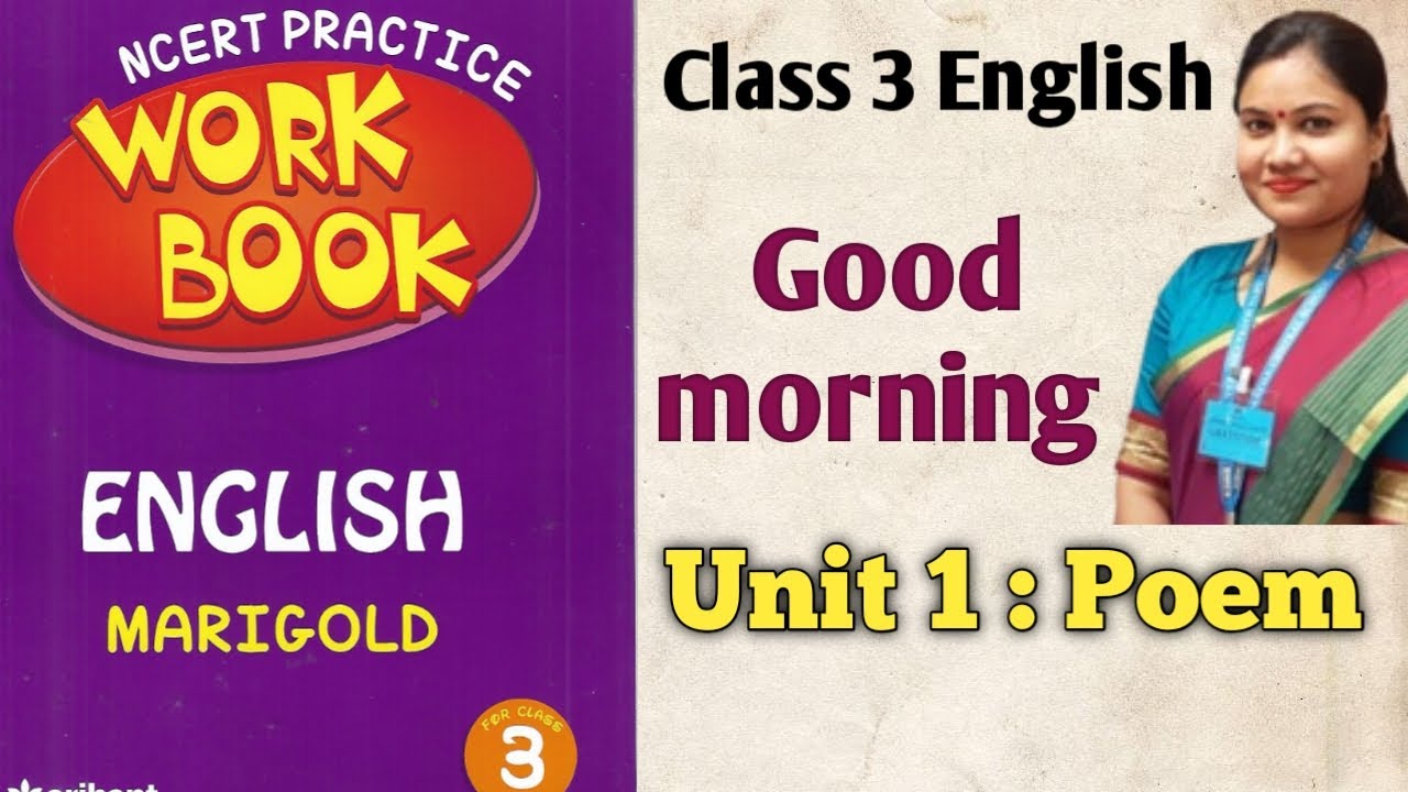 Good Morning Workbook | Class 3 English Unit 1 | Good Morning Poem ...