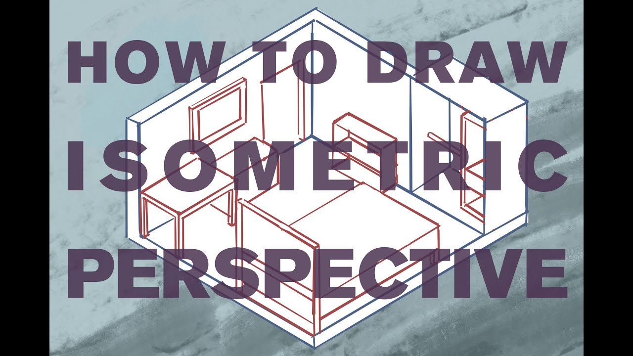 How to Draw Isometric Perspective - YouTube