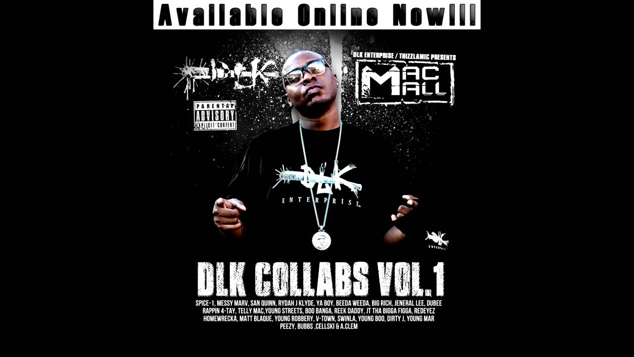 NEW MAC MALL FT.RAPPIN 4-TAY "SUNNY DAYS" DLK COLLABS VOL.1 ALBUM BAY ...