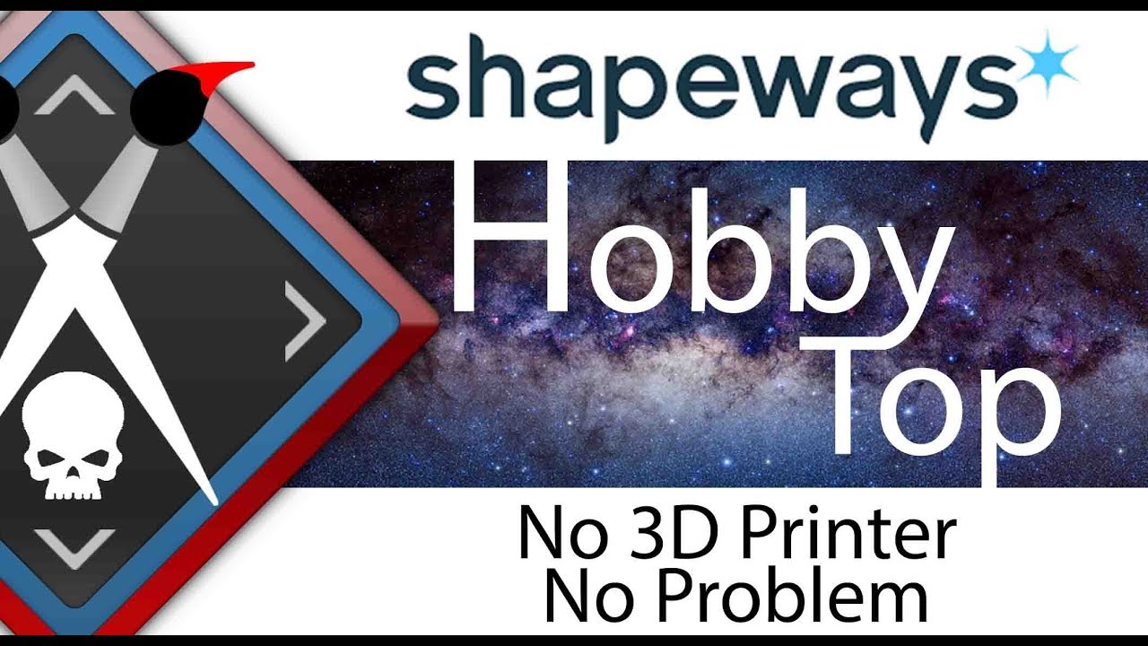 No 3D printer No Problem Introduction to Shapeways.com (Sponsored) - YouTube